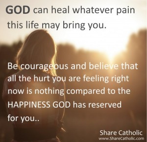 GOD can heal whatever pain this life may bring you