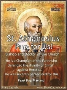 St. Athanasius (Feast Day – May 2nd)