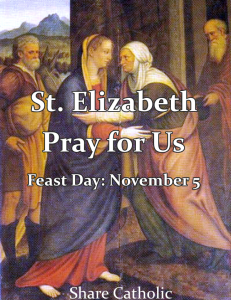 St. Elizabeth (Feast Day - November 5)